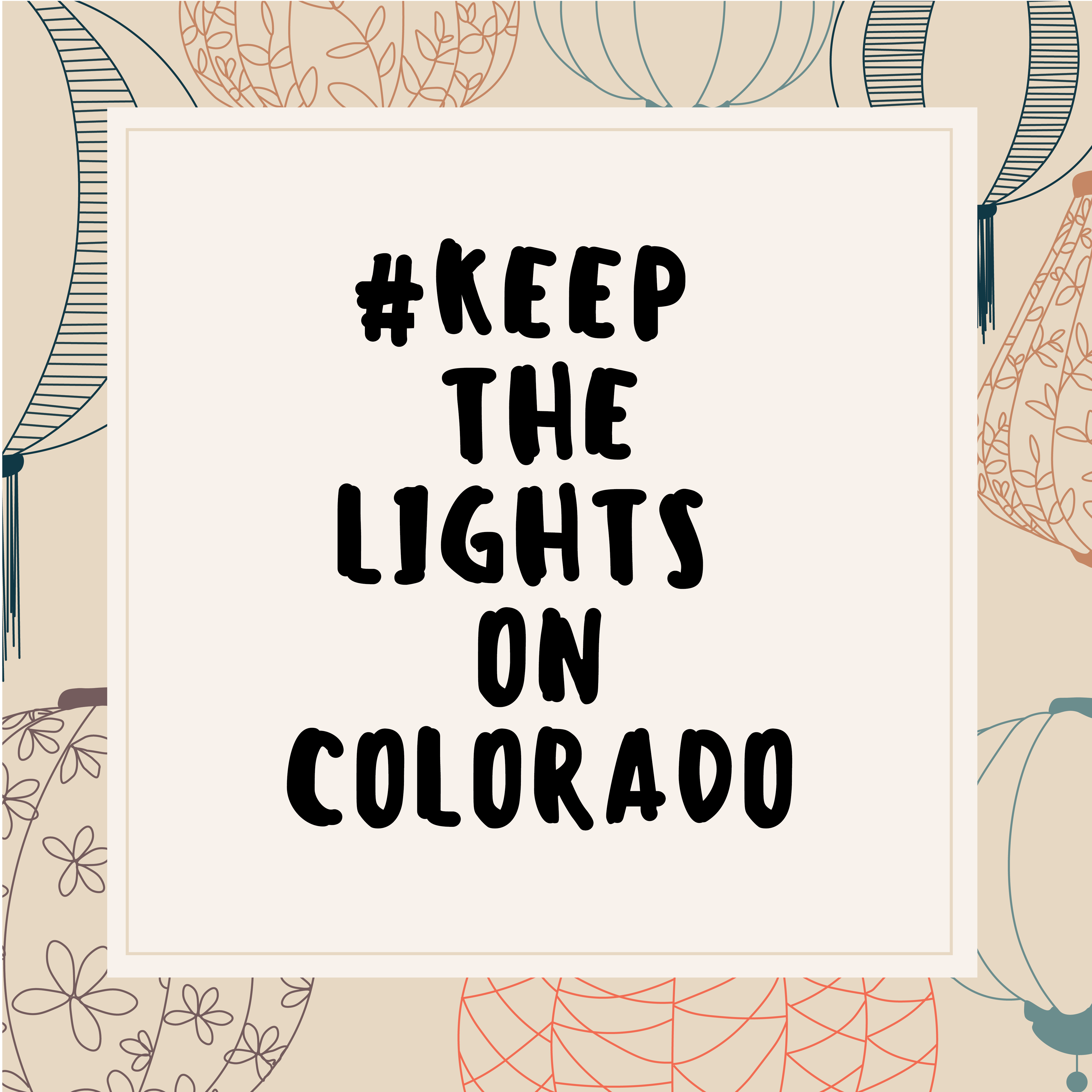 Glowing Communities: Keep the Lights on Colorado Initiative | BSW ...